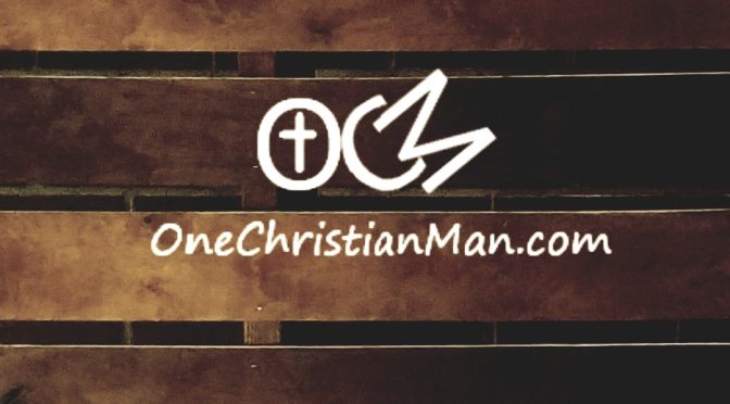 Christian Manliness: The Courage to Stand Firm | OneChristianMan and ...